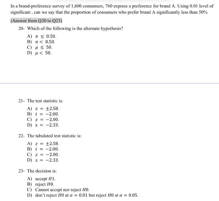 In a brand-preference survey of 1,600 consumers, 760 | Chegg.com