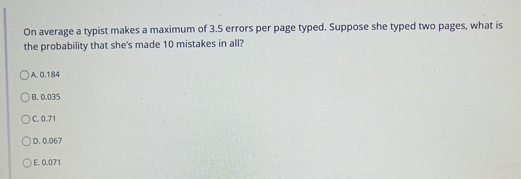 Solved On average a typist makes a maximum of 3.5 errors per | Chegg.com