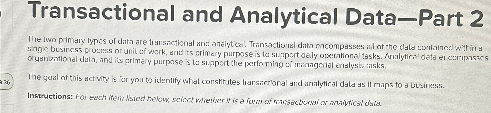 Solved Transactional and Analytical Data-Part 2 | Chegg.com