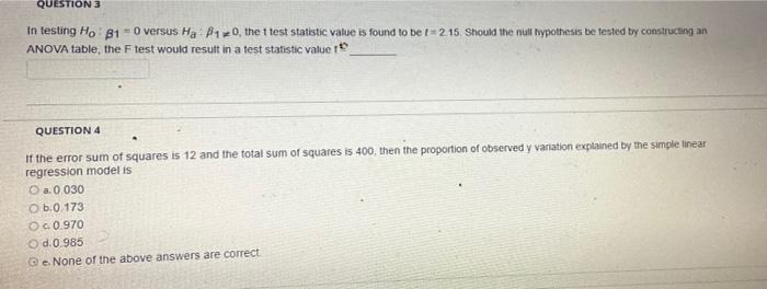 Solved QUESTION 3 in testing Ho B1 = 0 versus Ha 10, the t | Chegg.com