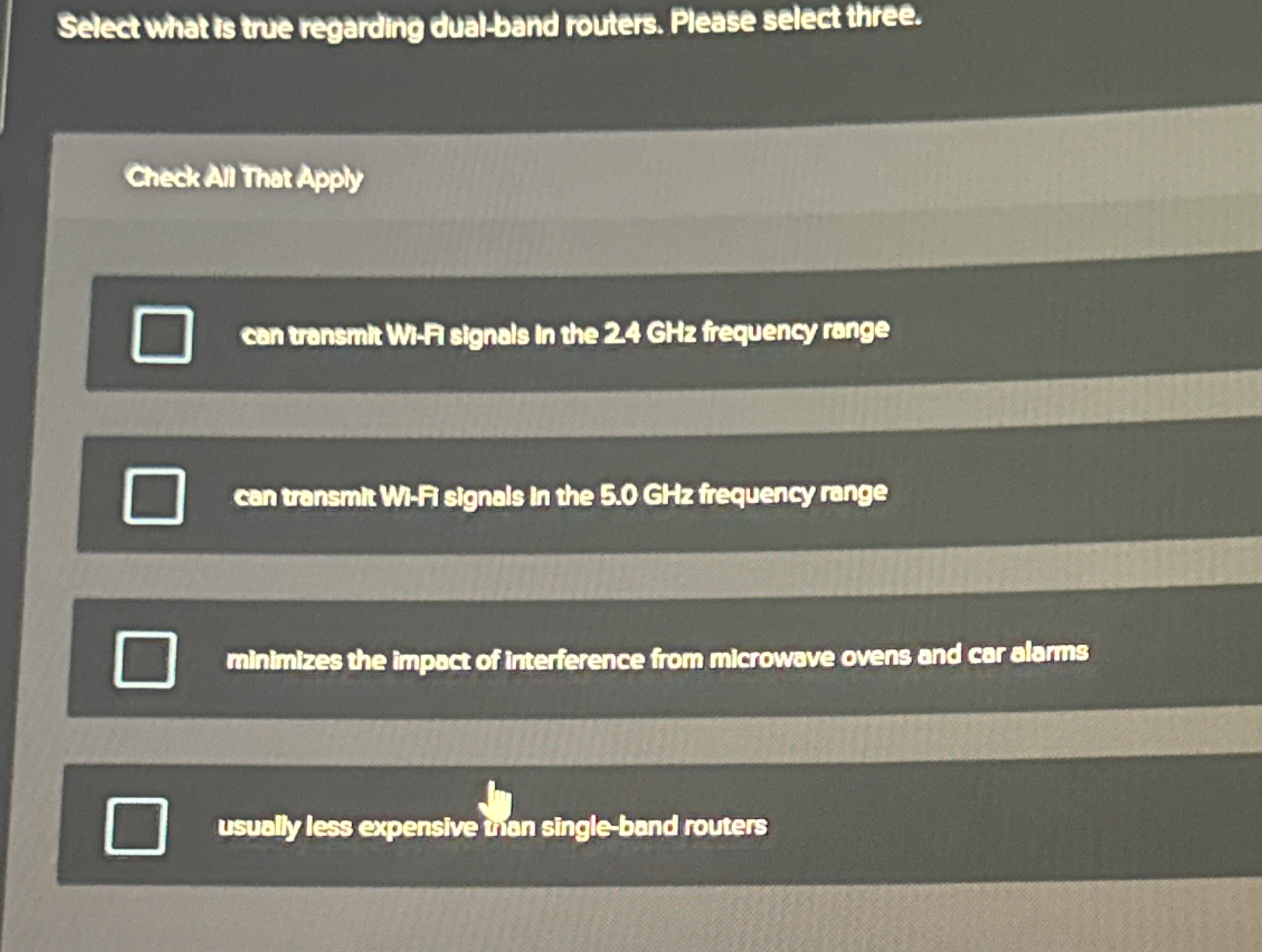 Solved Select what is true regarding dualband routers. | Chegg.com