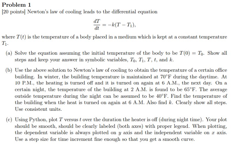 Solved Problem 1[20 ﻿points] ﻿Newton's law of ﻿cooling leads | Chegg.com
