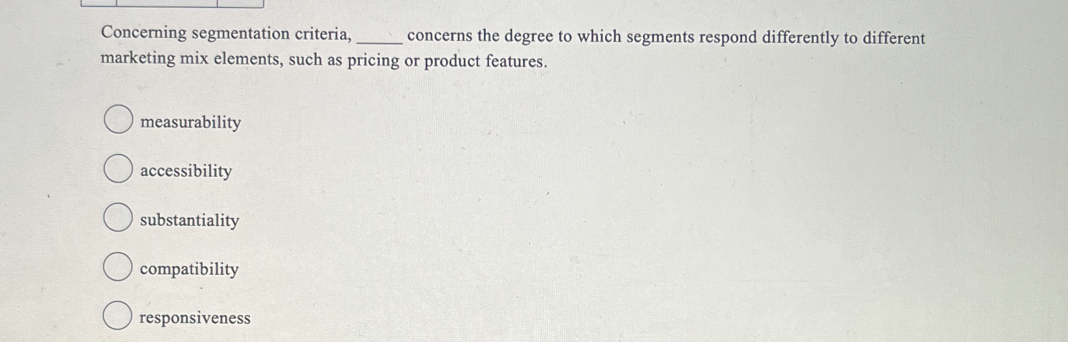 Solved Concerning segmentation criteria, q, ﻿concerns the | Chegg.com