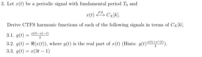 Solved 3. Let c(t) be a periodic signal with fundamental | Chegg.com