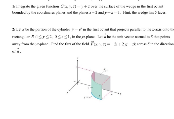 Solved 1/ Integrate the given function G(x, y, z)= y + z | Chegg.com