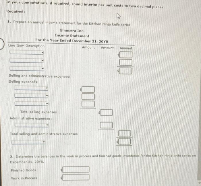 Solved Flow of Costs and Income Statement Ginocera Inci is a | Chegg.com