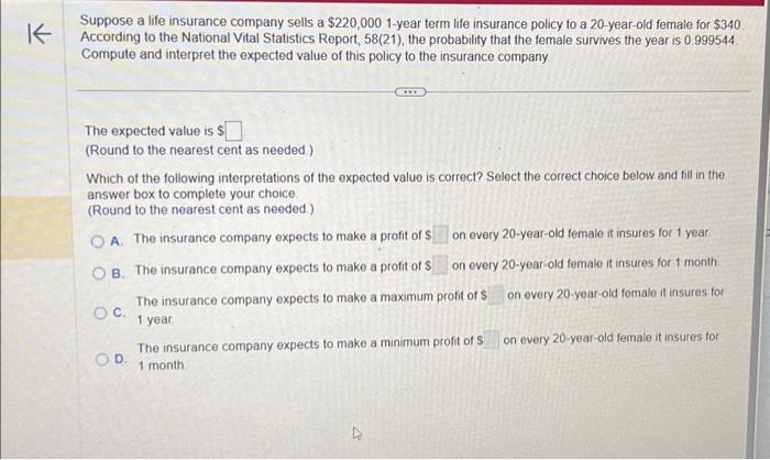 Solved Suppose a life insurance company sells a $220,000 | Chegg.com