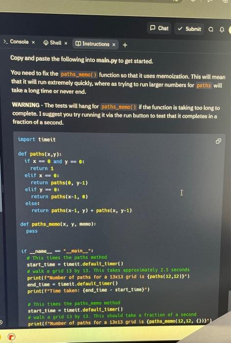 Solved def paths_memo(x,y,memo)I have coded to one step; its | Chegg.com