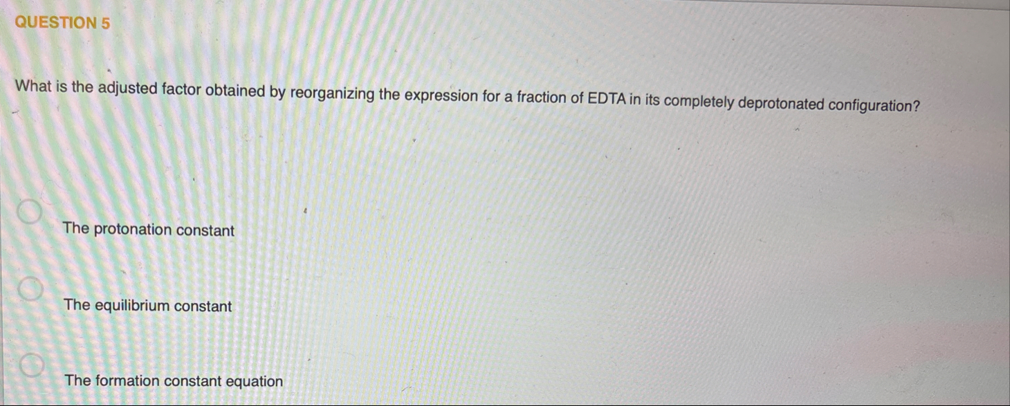 Solved QUESTION 5What is the adjusted factor obtained by | Chegg.com