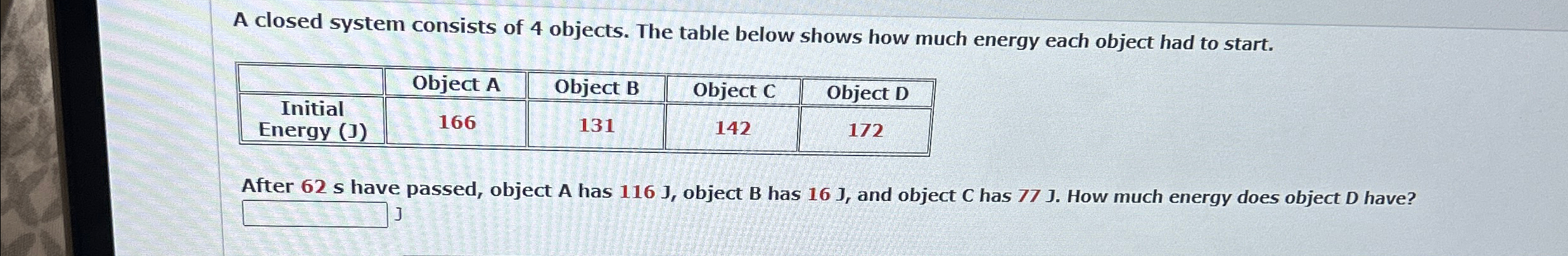 Solved A closed system consists of 4 ﻿objects. The table | Chegg.com