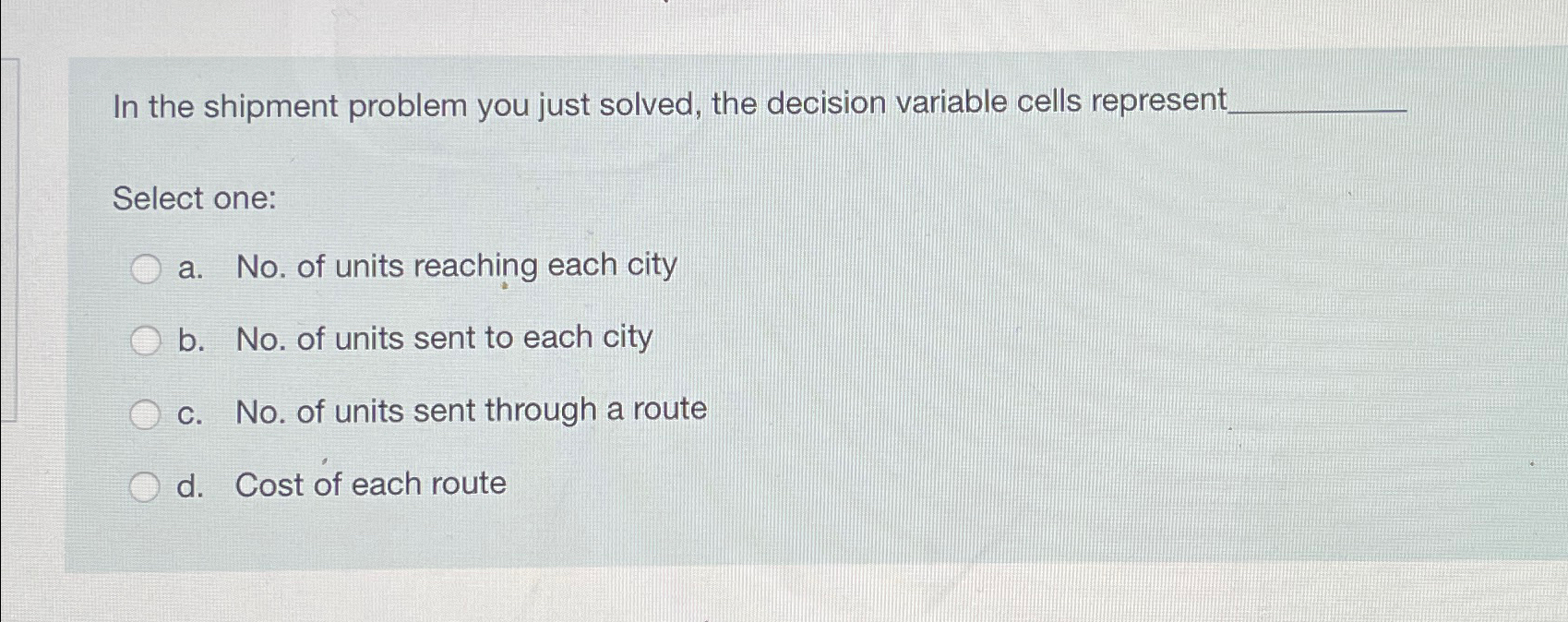 Solved In The Shipment Problem You Just Solved The Decision