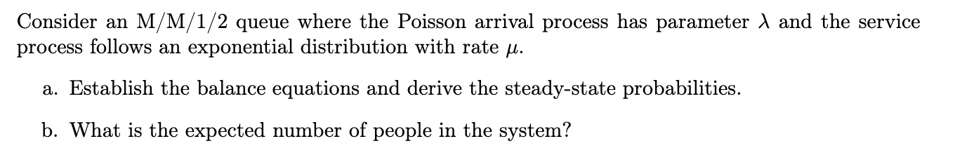Consider an MM??12 ﻿queue where the Poisson arrival | Chegg.com