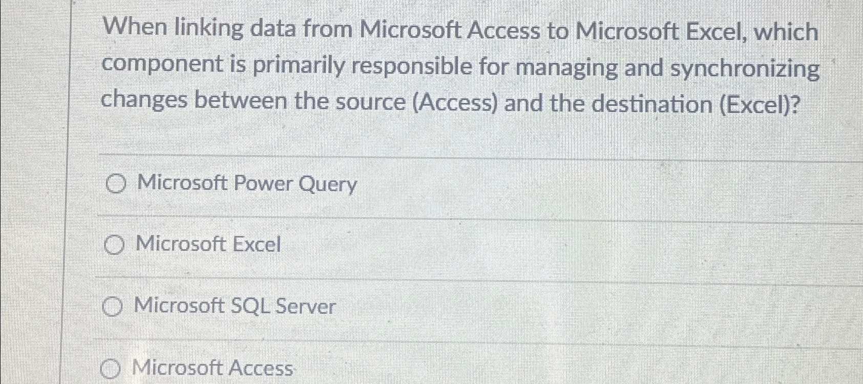 Solved When linking data from Microsoft Access to Microsoft | Chegg.com