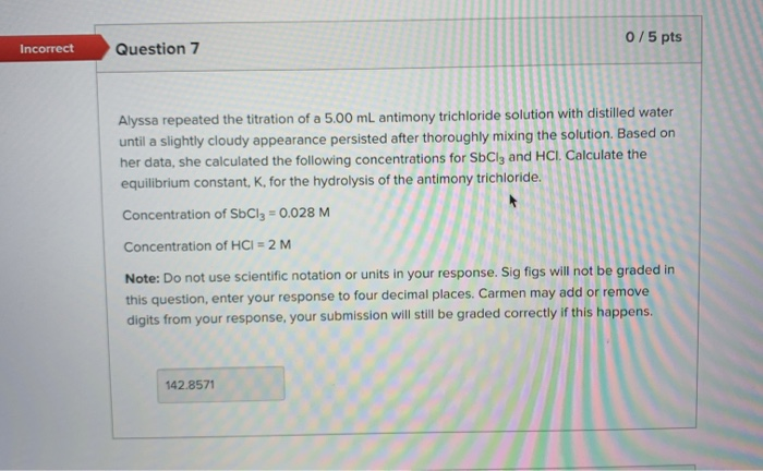Solved 0/5 pts Incorrect Question 7 Alyssa repeated the | Chegg.com