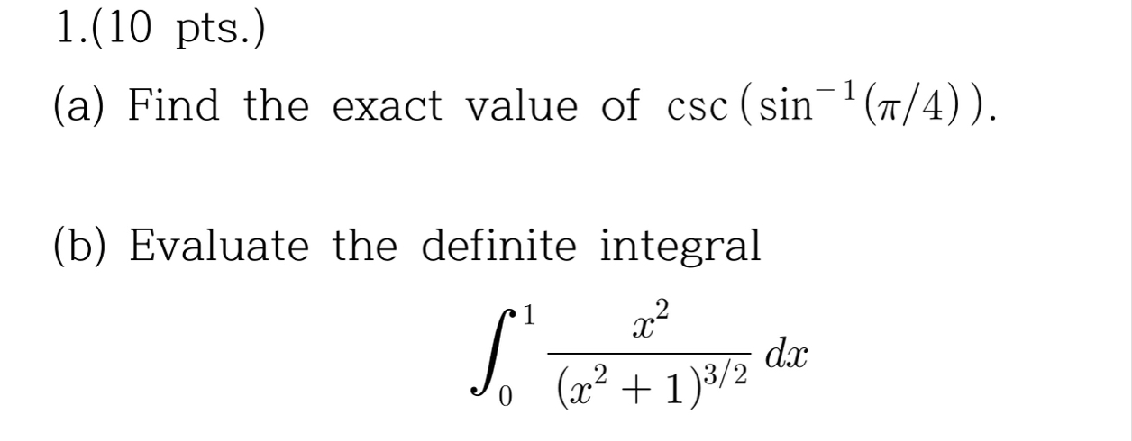 Solved 1.(10 ﻿pts.)(a) ﻿Find the exact value of | Chegg.com