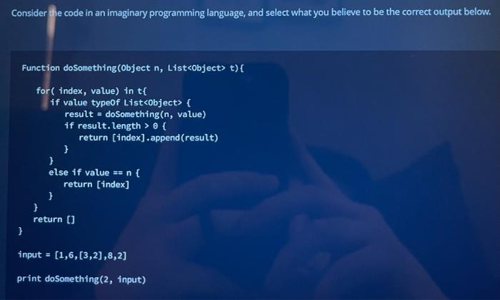 Solved Consider the code in an imaginary programming | Chegg.com