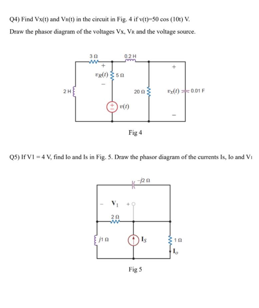 Solved Q4) ﻿Find Vx(t) ﻿and VR(t) ﻿in the circuit in Fig. 4 | Chegg.com