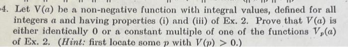 Solved 4. Let V(a) be a non-negative function with integral | Chegg.com