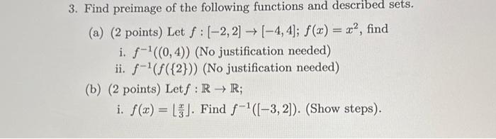 Solved 3 Find Preimage Of The Following Functions And