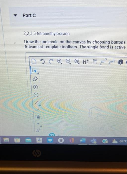Solved 2,2,3,3-tetramethyloxirane Draw the molecule on the | Chegg.com