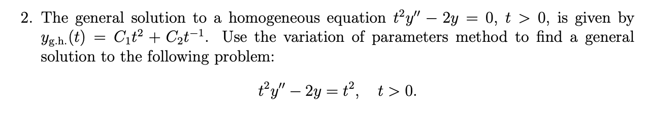 Solved The general solution to ﻿a homogeneous equation | Chegg.com