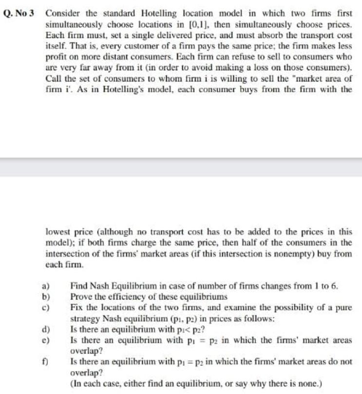 Solved Q. No 3 Consider the standard Hotelling location | Chegg.com