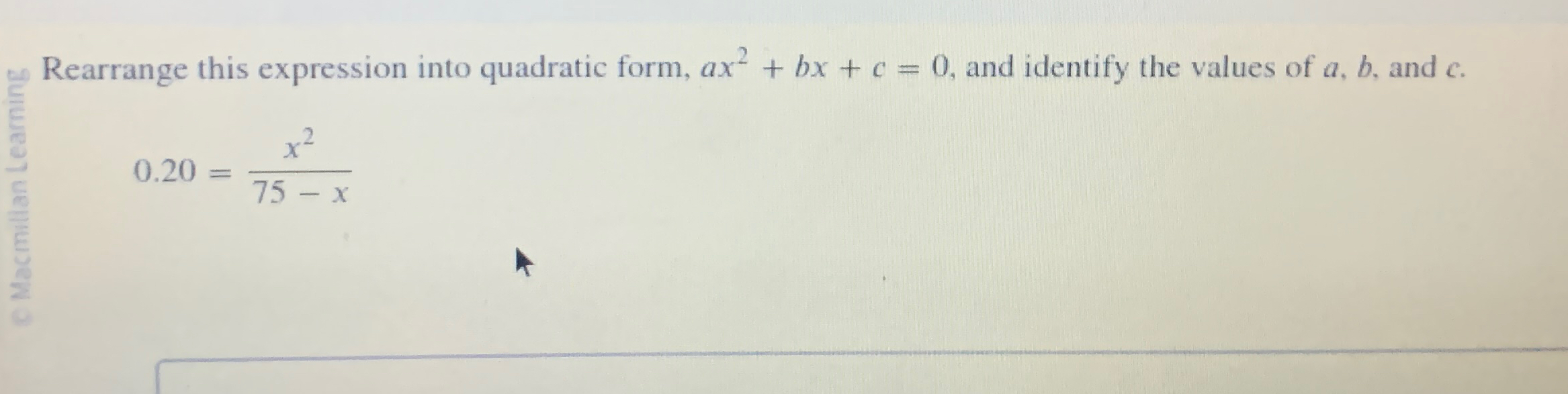 Solved Rearrange this expression into quadratic form, | Chegg.com