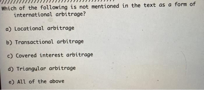 Solved Which of the following is not mentioned in the text | Chegg.com