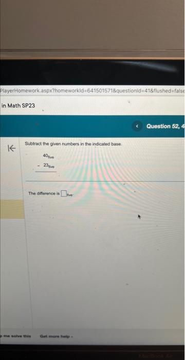 Solved Subtract the given numbers in the indicated base | Chegg.com