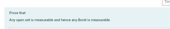 Solved Prove that Any open set is measurable and hence any | Chegg.com