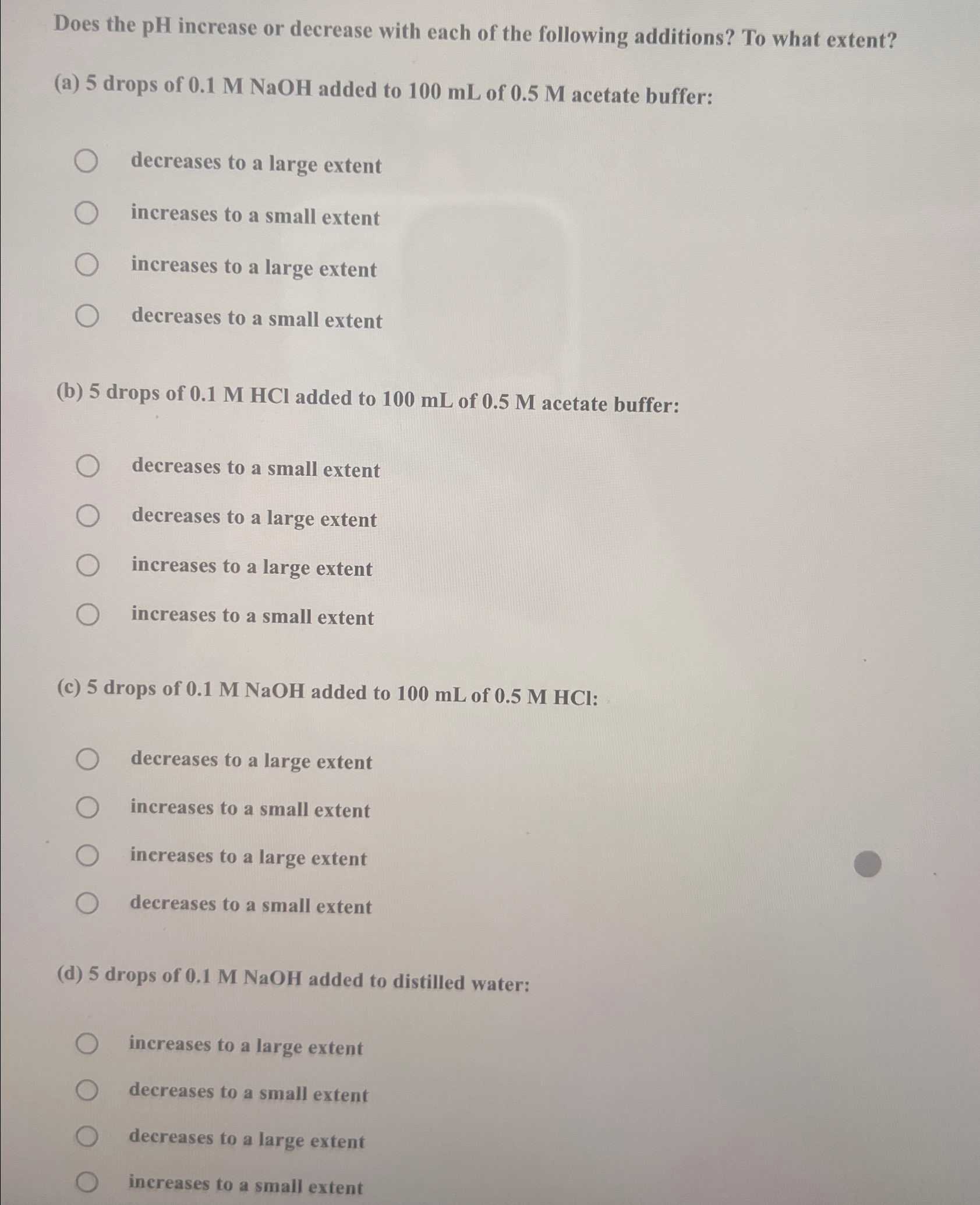 Solved Does the pH increase or decrease with each of the | Chegg.com