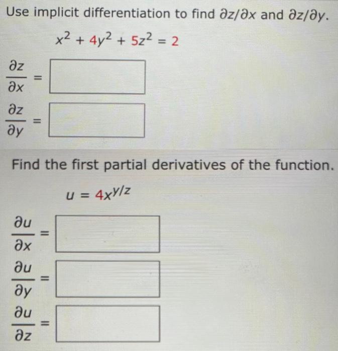 Solved Use implicit differentiation to find az/ax and az/ay. | Chegg.com