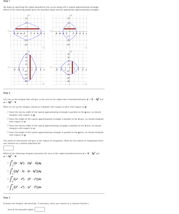 Solved Step 1We begin by sketching the region bounded by the | Chegg.com