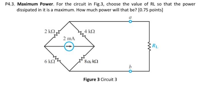 Solved P4.3. Maximum Power. For the circuit in Fig.3, choose | Chegg.com