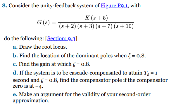 Consider the unity-feedback system of ﻿Figure P9.1, | Chegg.com