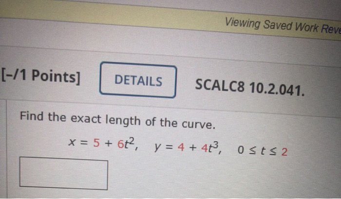 Solved Viewing Saved Work Reve [-/1 Points] DETAILS SCALC8 | Chegg.com