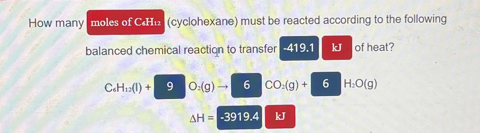 Solved How many (cyclohexane) ﻿must be reacted according to | Chegg.com