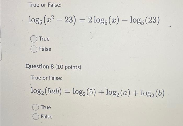 Solved True or False: logs (²23) = 2 log5 (x) - log5 (23) | Chegg.com