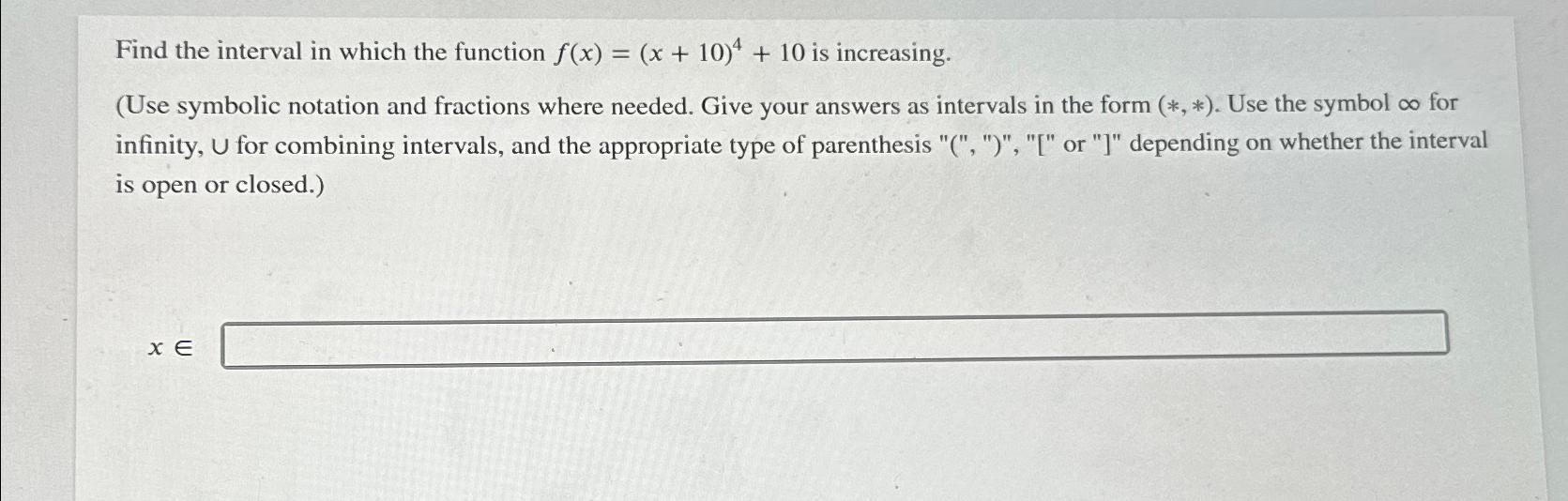 Solved Find the interval in which the function | Chegg.com