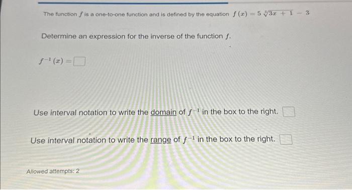 Solved The function f is a one-to-one function and is | Chegg.com