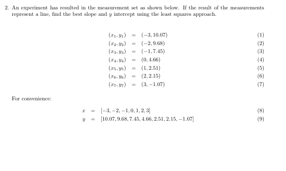 Solved An experiment has resulted in the measurement set as | Chegg.com