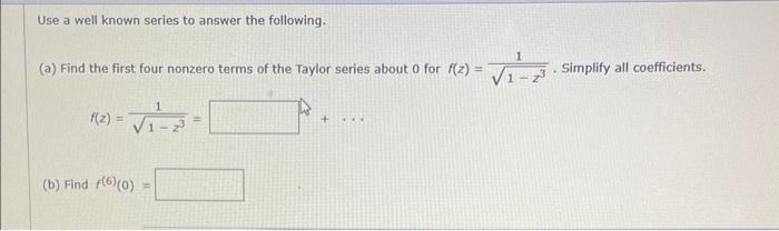 Solved Use a well known series to answer the following. (a) | Chegg.com