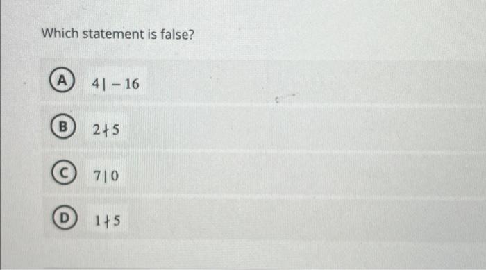 Solved Which statement is false? A 41-16 B D 245 710 145 | Chegg.com