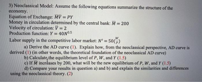Solved 3) Neoclassical Model: Assume the following equations | Chegg.com