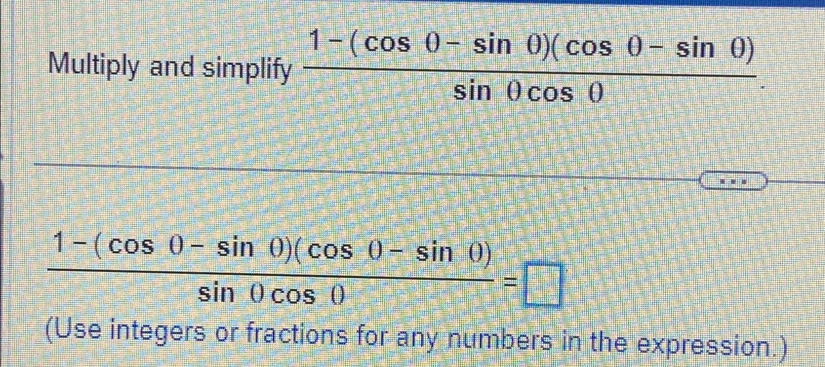 Solved Multiply and simplify | Chegg.com