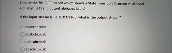 Solved Look at the file Q3FSM.pdf which shows a State | Chegg.com