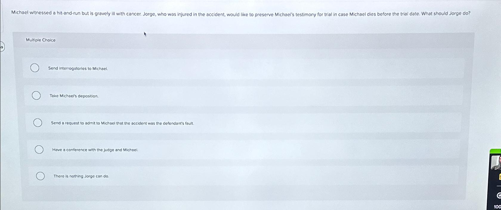 Solved Multiple ChoiceSend interrogatories to MichaeL.Take | Chegg.com