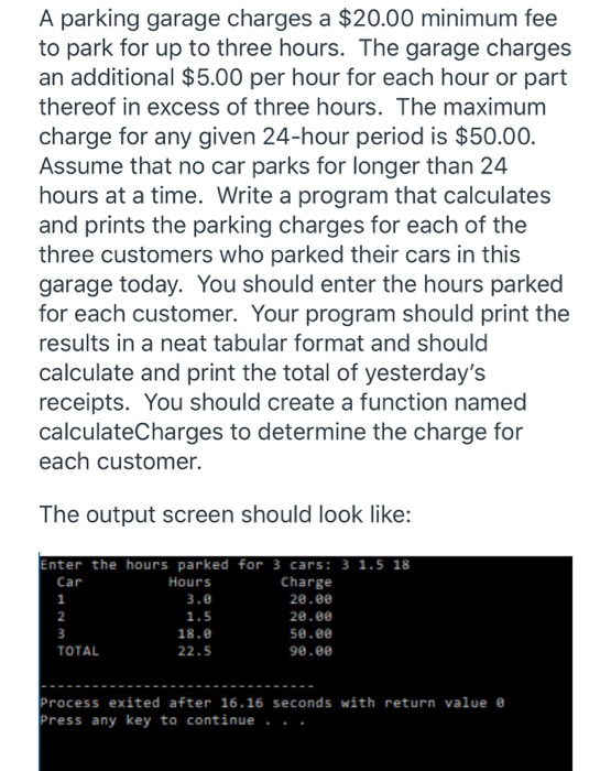 Solved *Create a C program* A parking garage charges a | Chegg.com