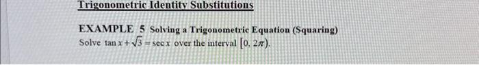 Solved EXAMPLE 5 Solving a Trigonometric Equation (Squaring) | Chegg.com