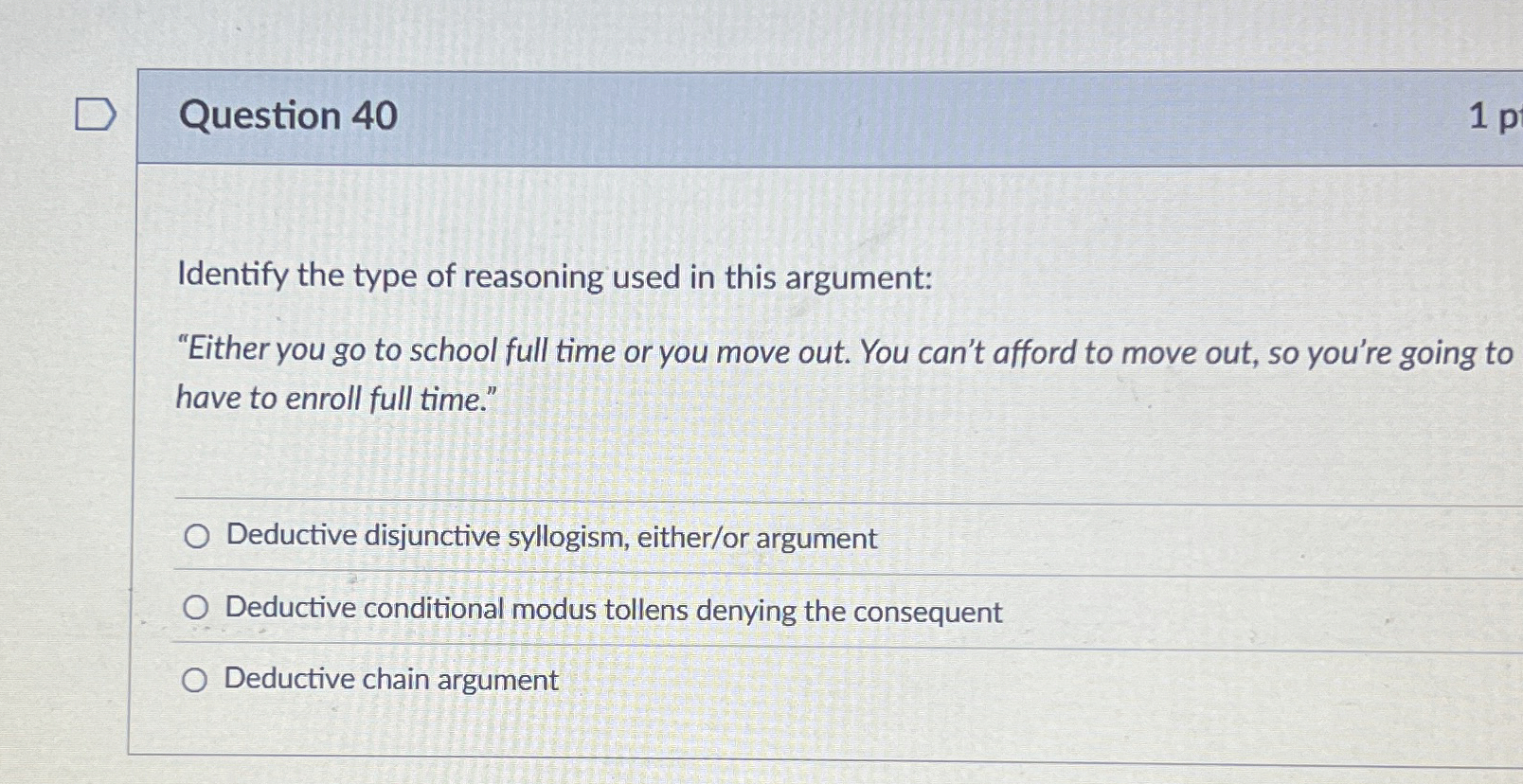Solved Question 40Identify the type of reasoning used in | Chegg.com